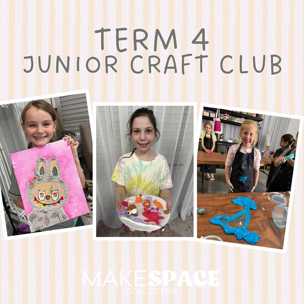Term 4 JUNIOR Craft Club (Prep - Year 4) – Make Space Collective